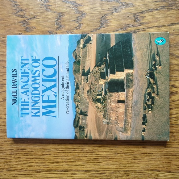 Other | Vintage The Ancient Kingdoms Of Mexico By Nigel Davies ...